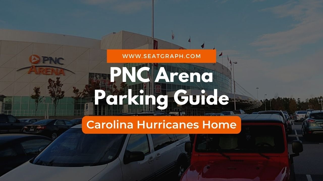 PNC Arena Parking Guide Everything You Need To Know SeatGraph