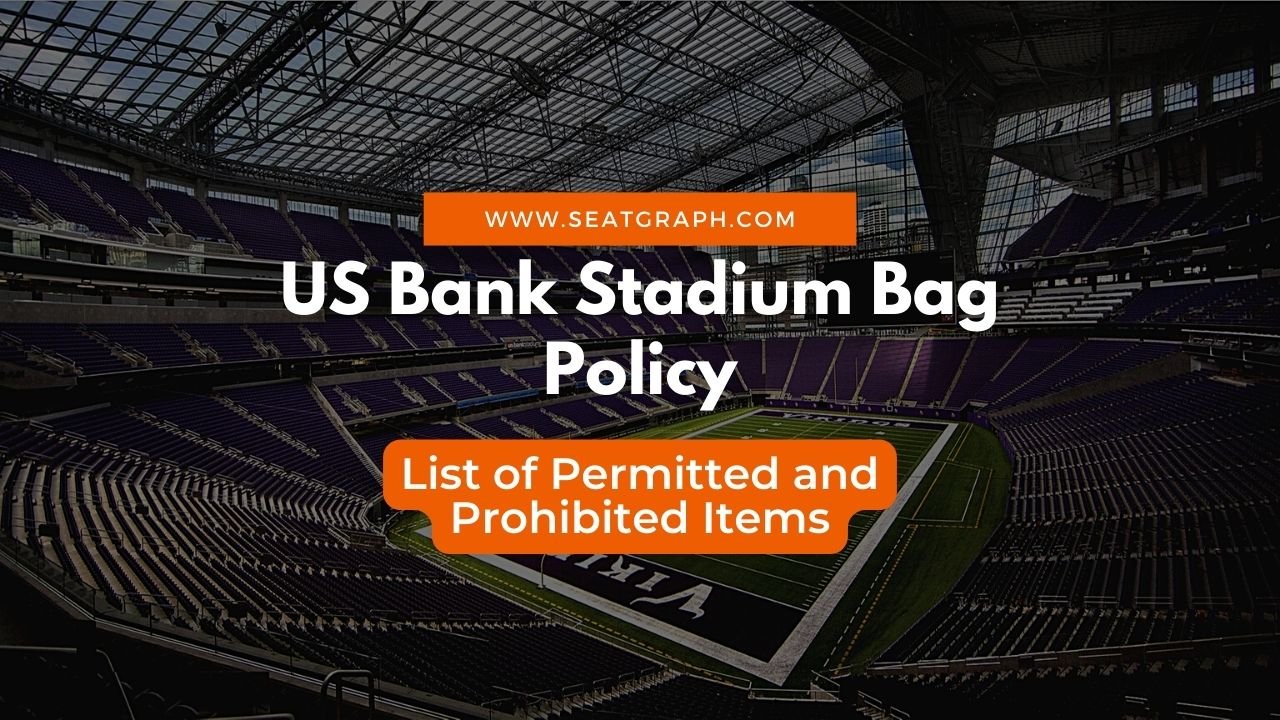 US Bank Stadium Bag Policy Your Guide To Vikings Game Day Safety